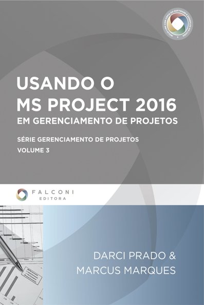 Usando o MS-Project 2016 em gerenciamento de projetos