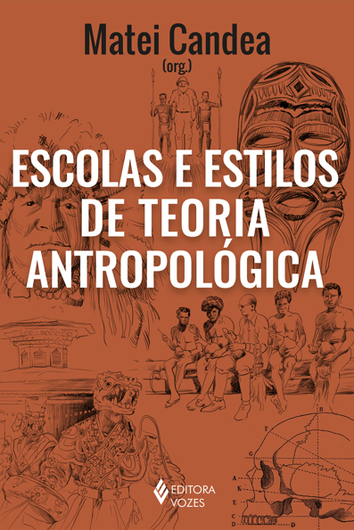 Escolas e estilos de teoria antropológica