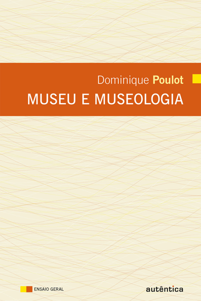 Museu e museologia | Autêntica
