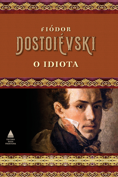 O idiota | Nova Fronteira